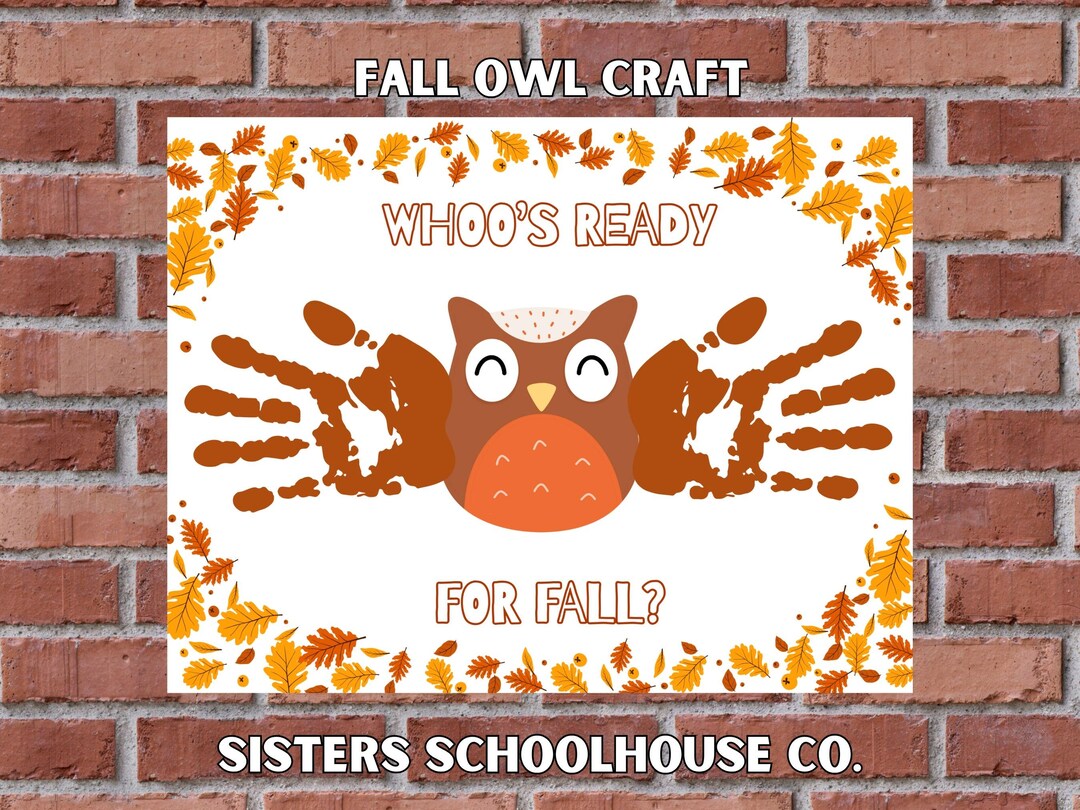 Whoo's Ready for Fall Owl Handprint Craft: Autumn Keepsake (PDF ...