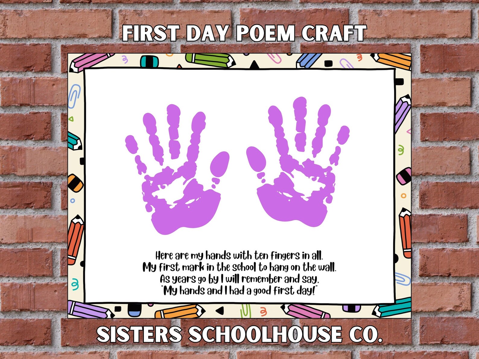 First Day of School Poem Handprint Craft: DIY Keepsake Photo Prop (PDF ...