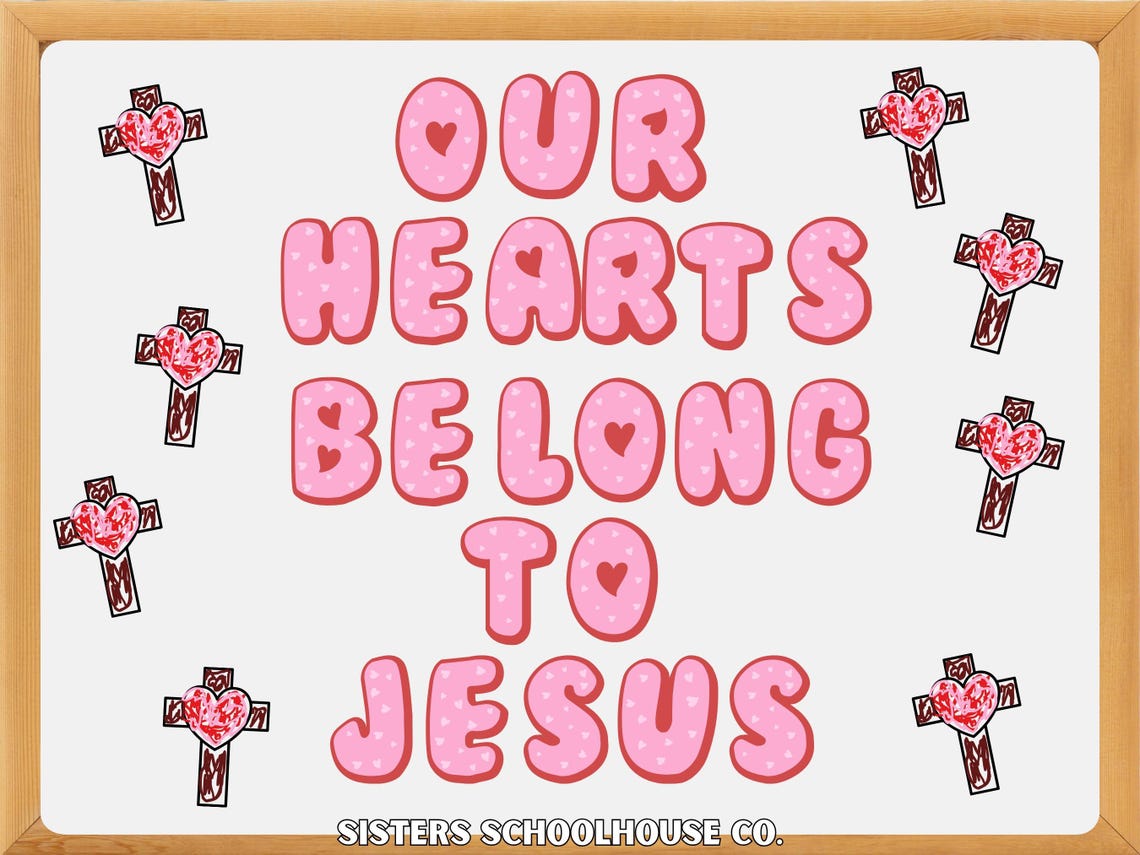 Our Hearts Belong to Jesus Sunday School Décor: Hearts Bulletin Board ...