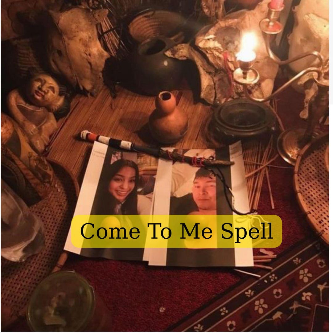 Come to Me Spell – Attract the One You Desire and Draw Them Closer ...