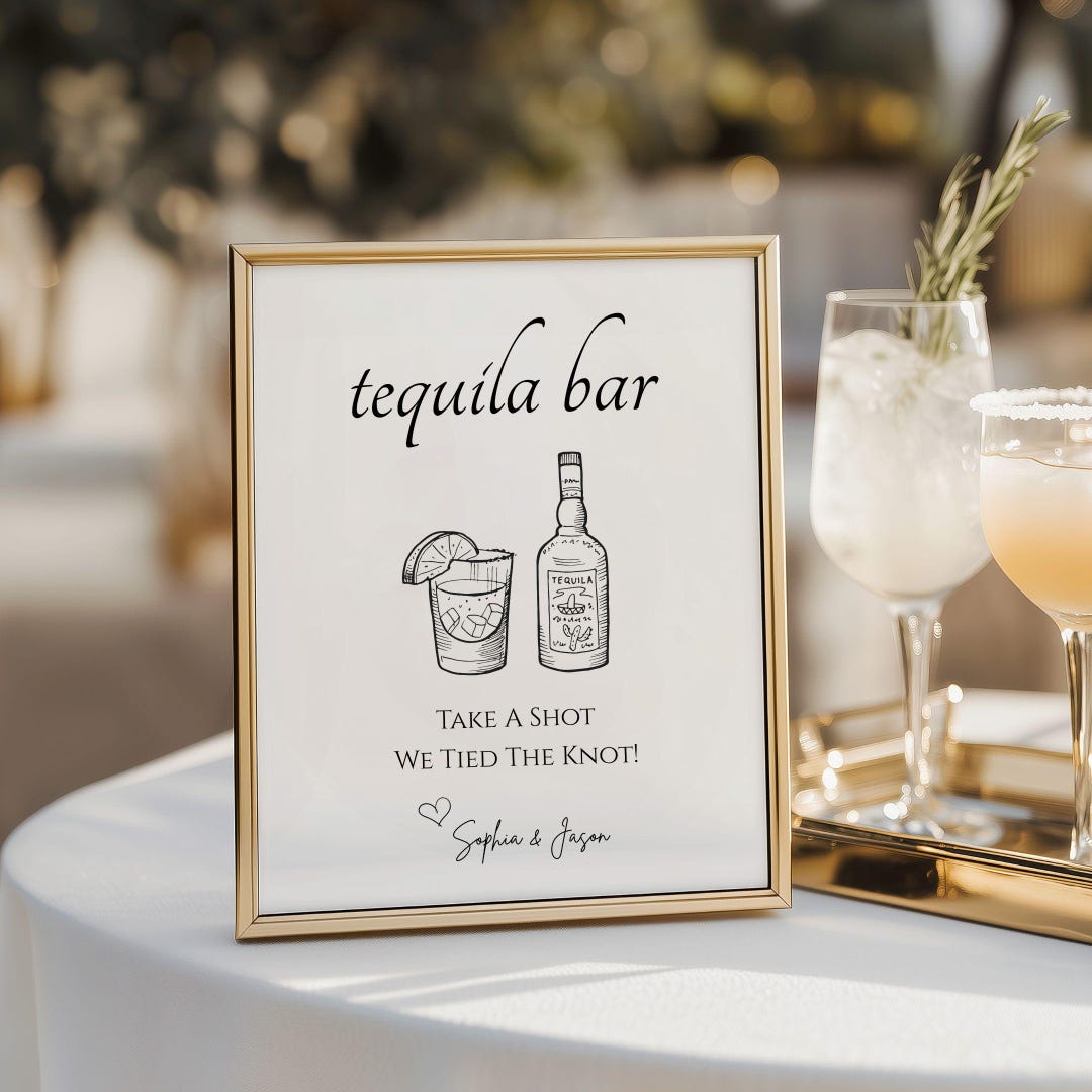 Tequila Sign: Editable Wedding Signage (printable Template) 5x7, 8x10 ...