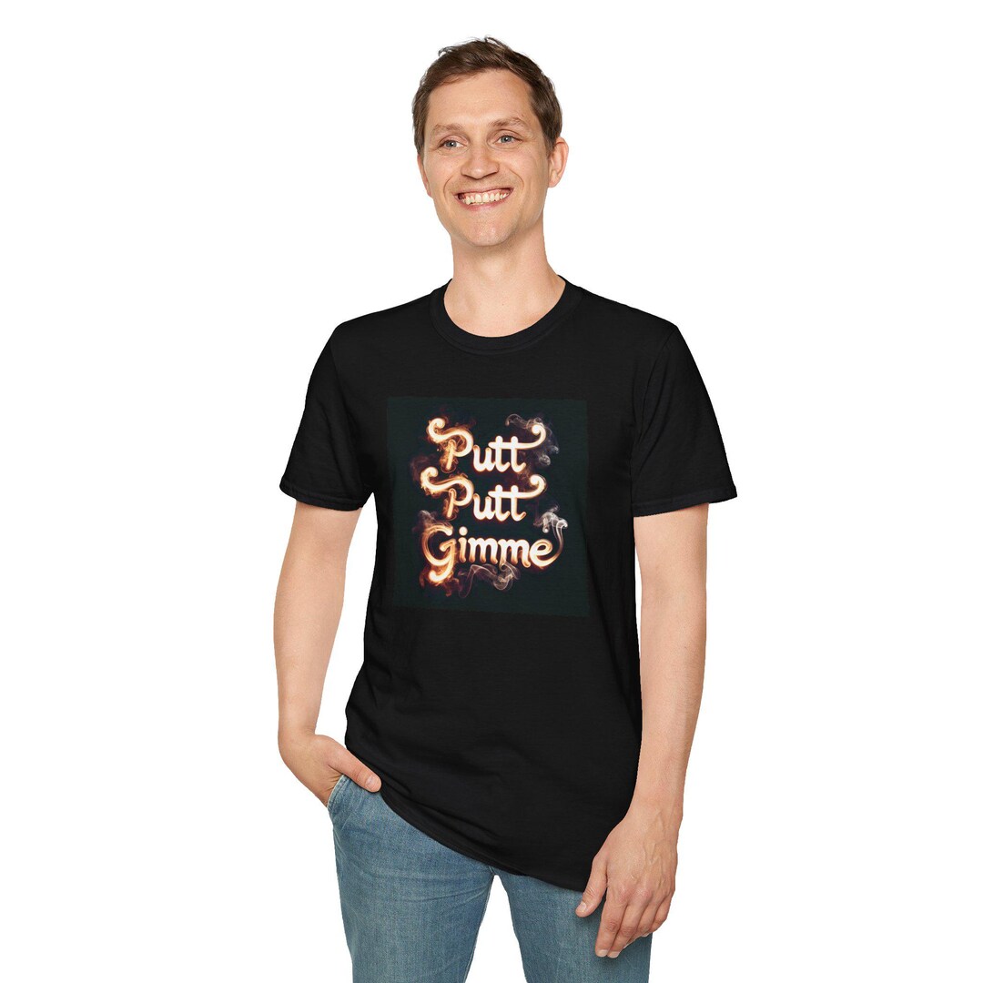 Funny Golf Putt Putt Gimme Unisex Softstyle T-shirt - Friday Movie ...