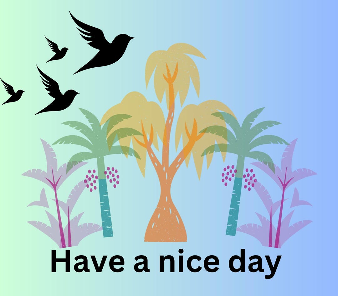Have a Nice Day Stickers Design and Card. - Etsy