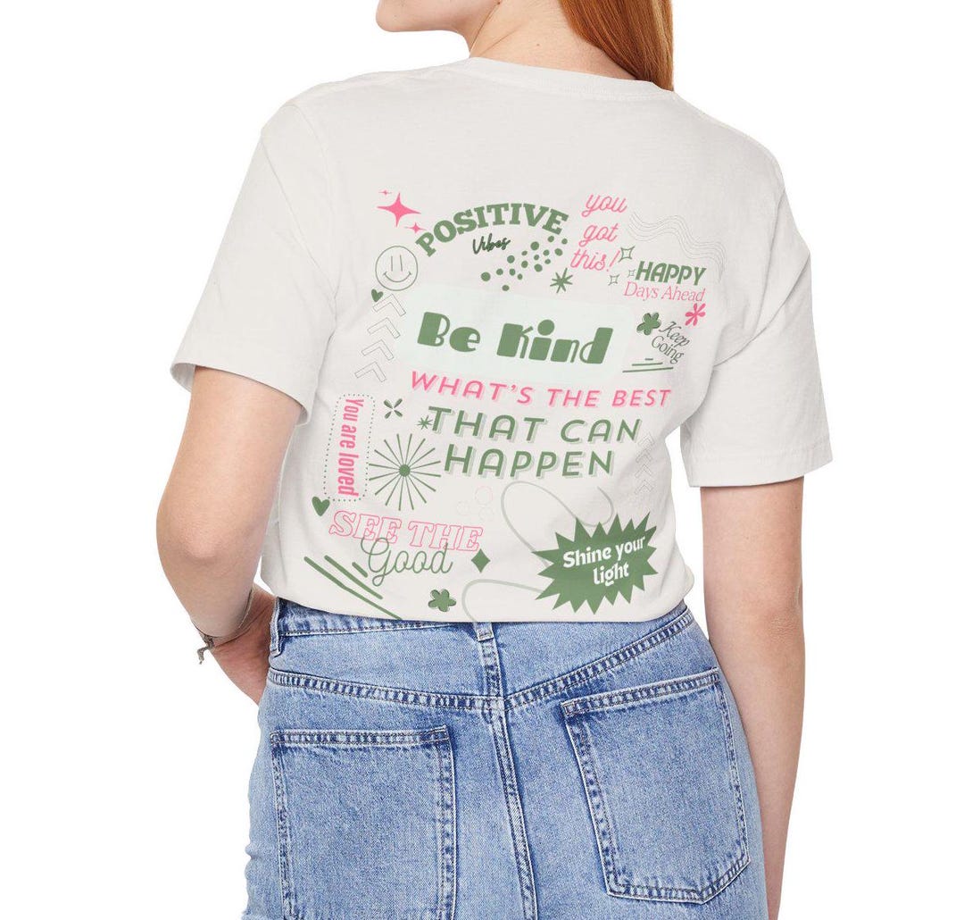 Positive Affirmations Unisex Tee, Abstract Shapes, Be Kind, Uplifting ...
