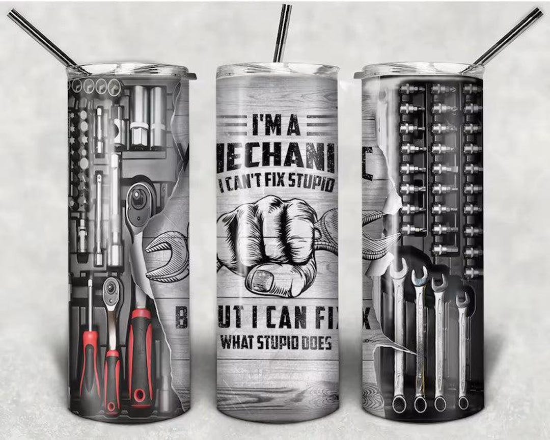 I'm a Mechanic - Tumbler Wrap Sublimation Transfers - Etsy