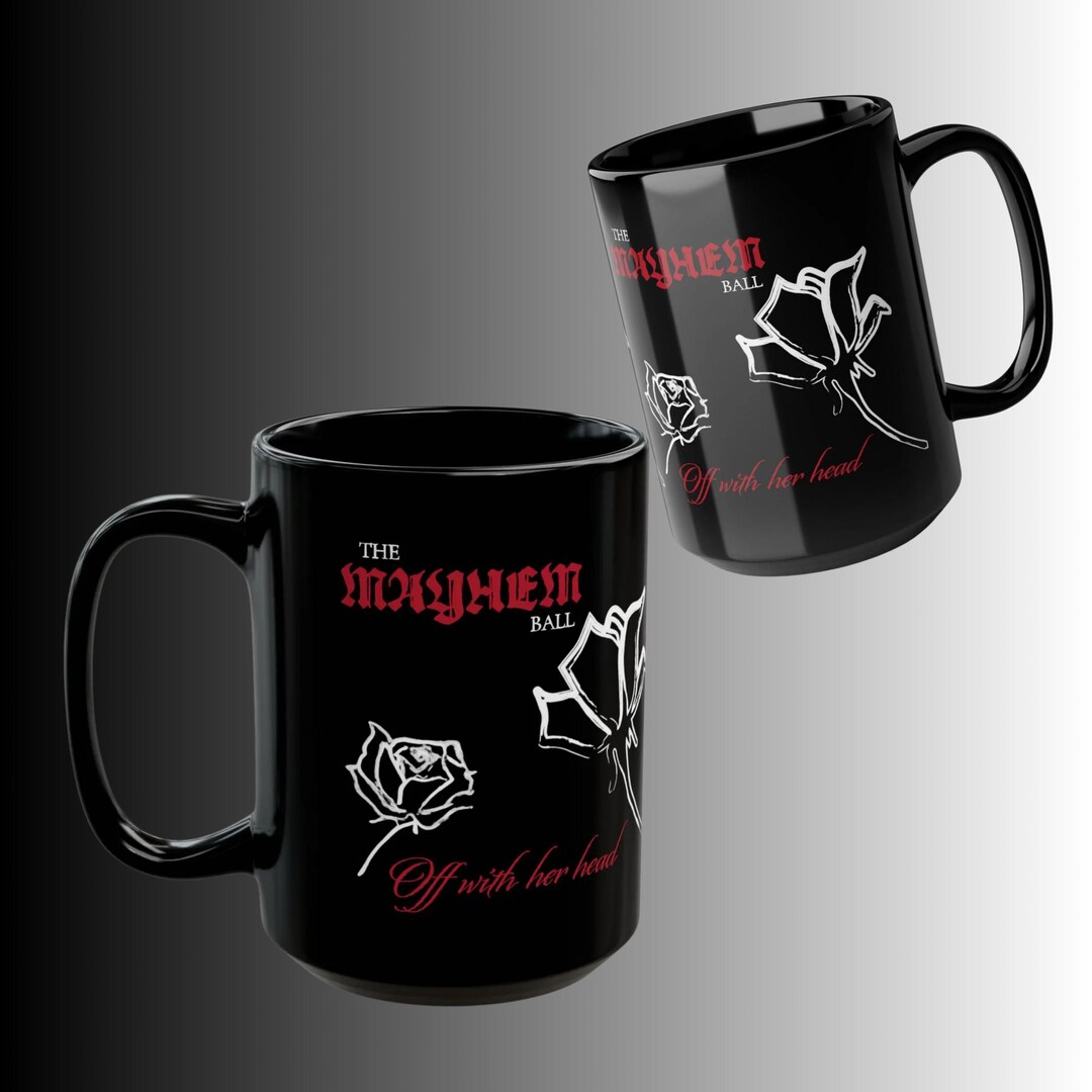 Mayhem Ball Tour Black Coffee Mug: "off With Her Head" Design - Etsy