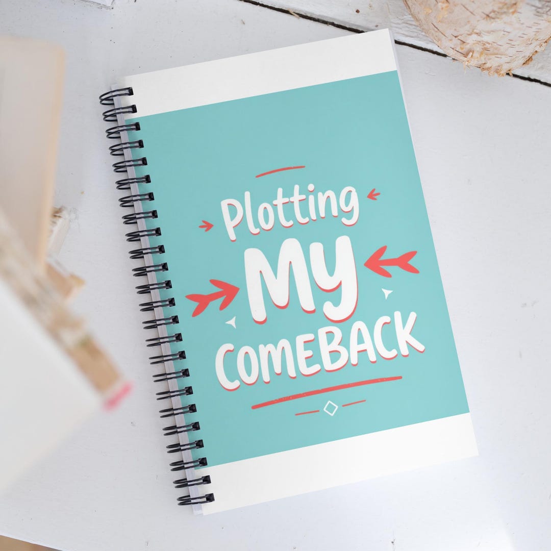Plotting My Comeback Notebook – Motivational Journal for Plans & Ideas ...
