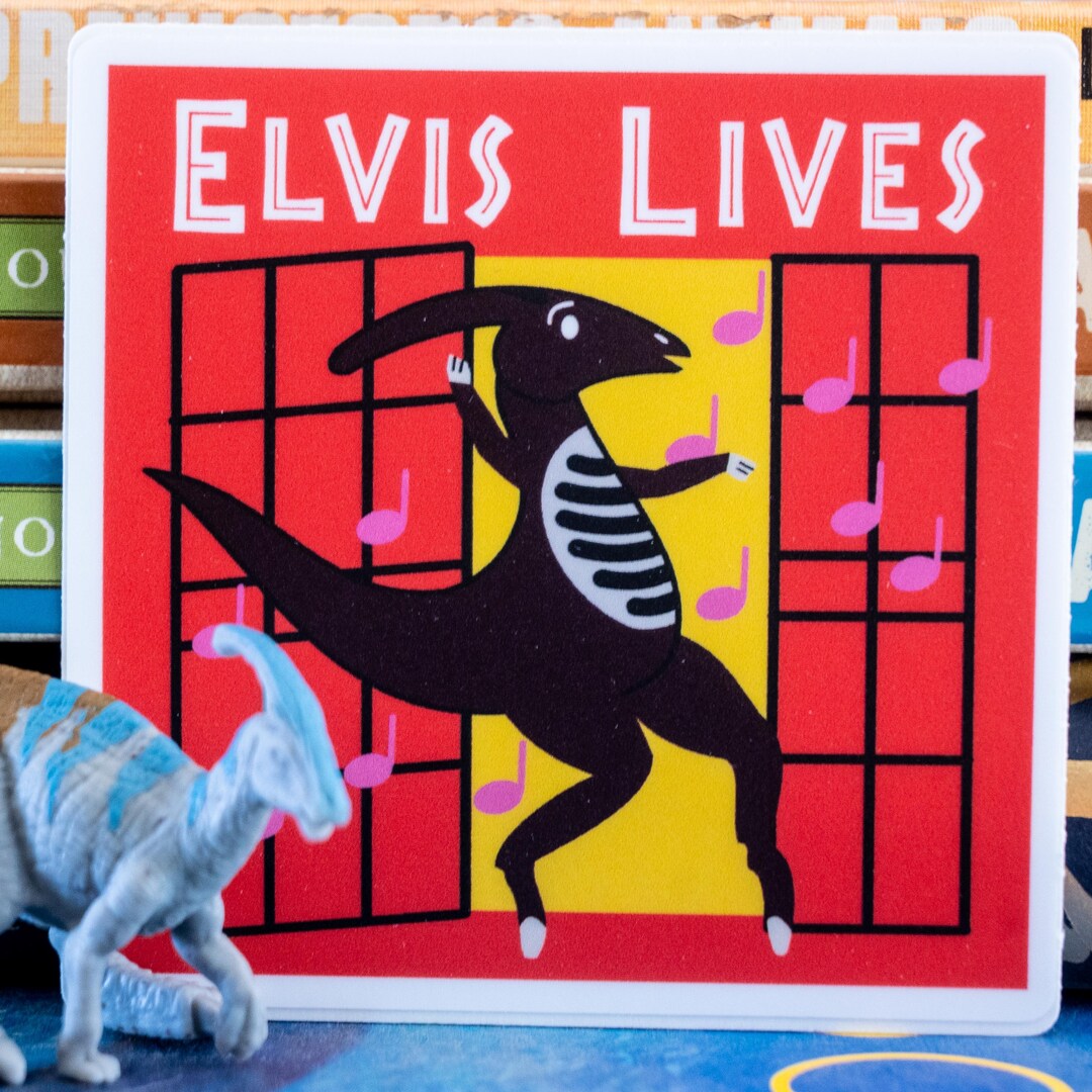 Parasaurolophus Elvis Lives - Dinosaur Sticker - Original Artwork ...