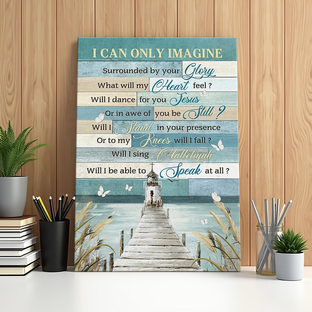 I Can Only Imagine Christian Lyrics Print - Worship Song Art, Spiritual ...