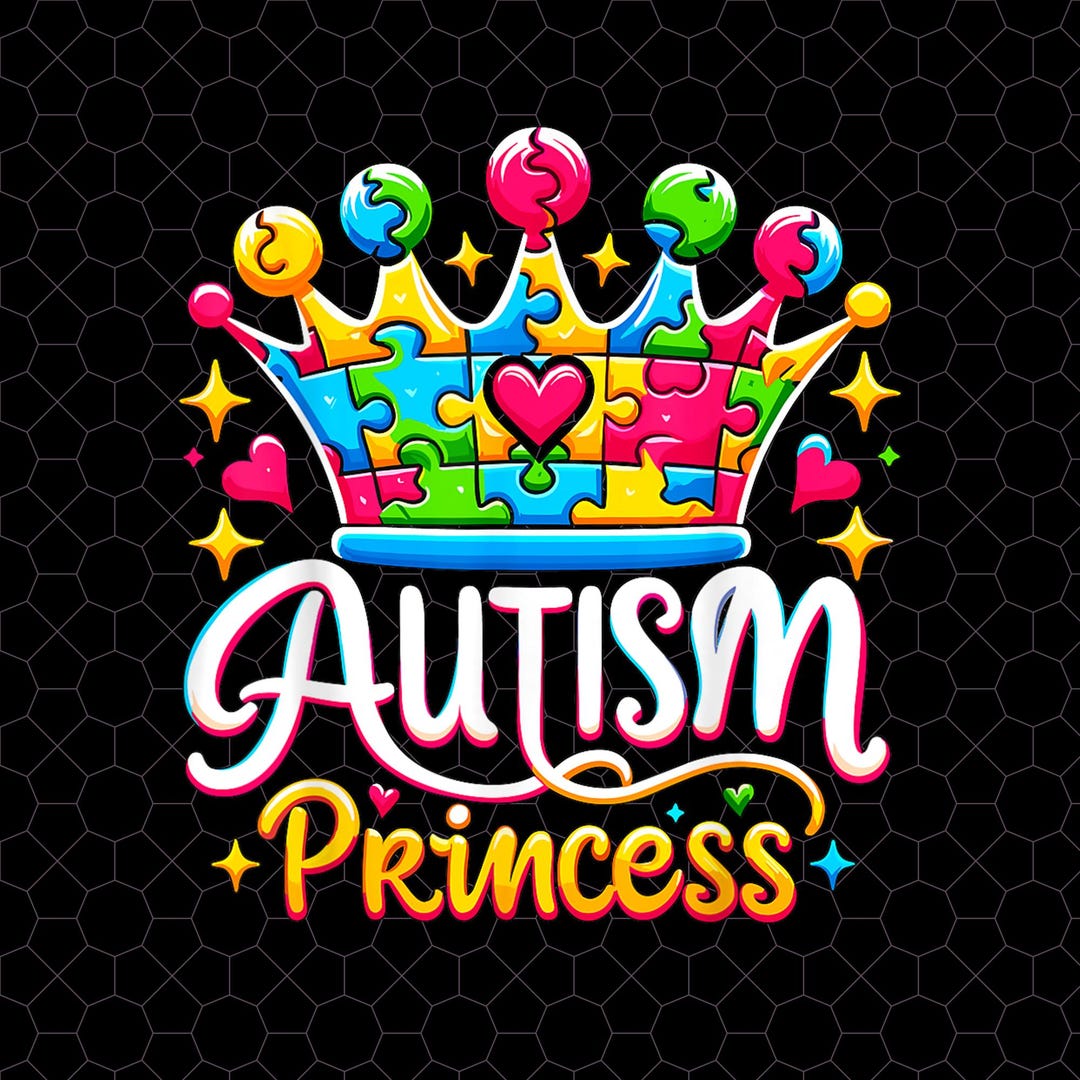 Autism Princess Autism Awareness Queen Girl Png, Neurodiversity Pride ...