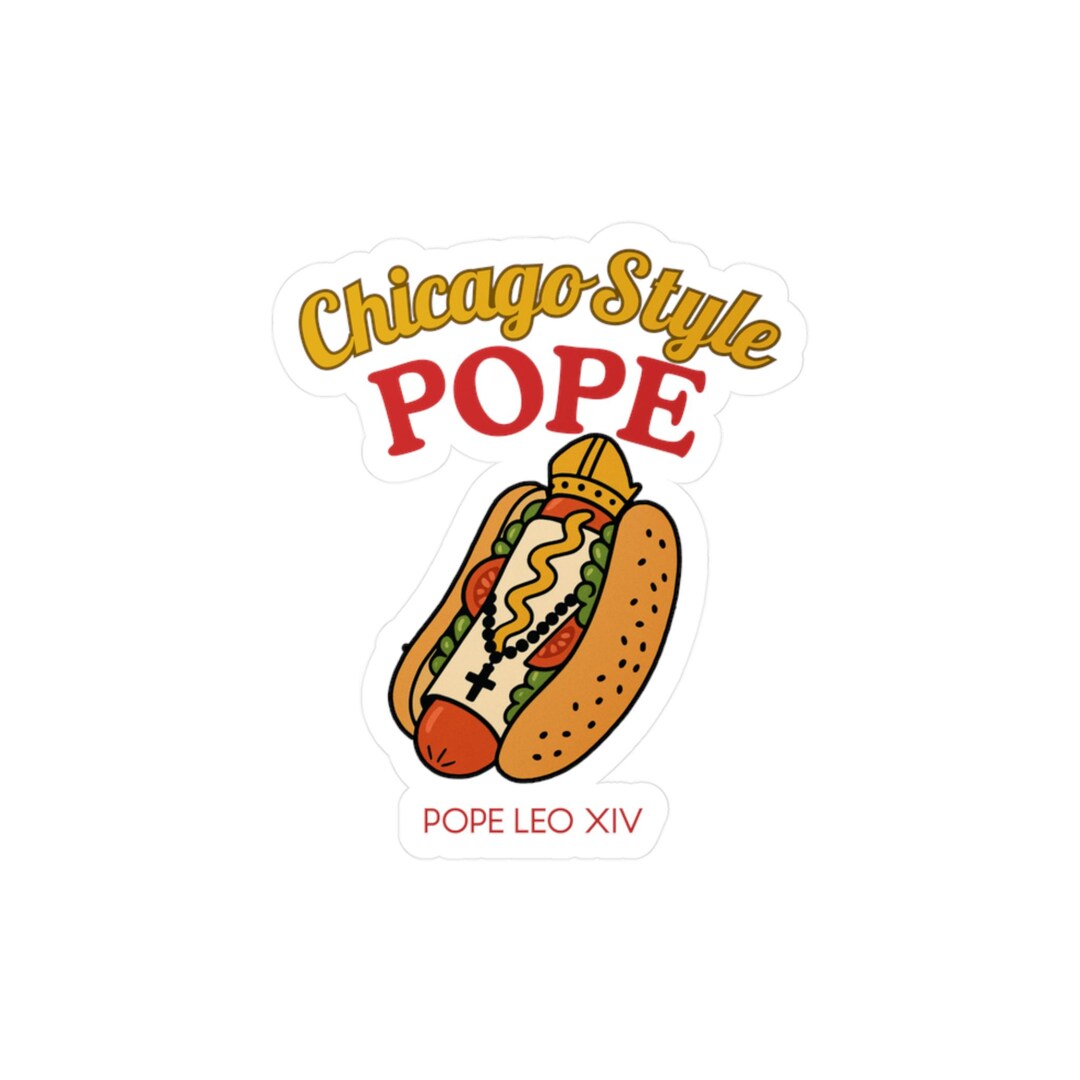 Pope Leo XIV Kiss-cut Vinyl Decals: Chicago Style Pope, Catholic Gift ...
