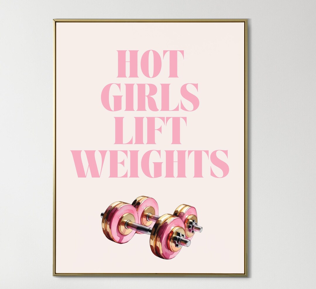 Hot Girls Lift Weights Print: Girly Gym Decor (digital Download) - Etsy