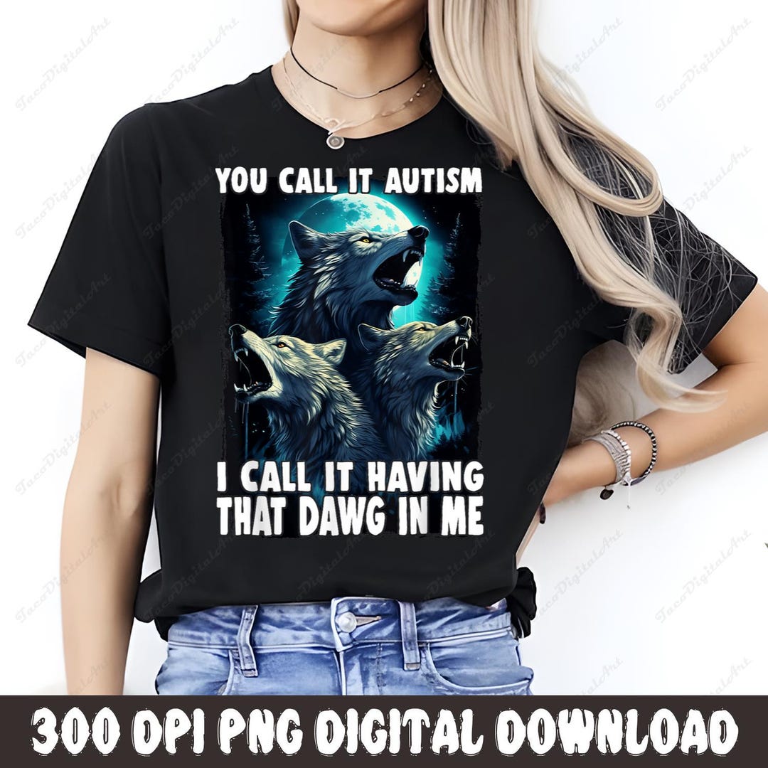 Autism Wolf Shirt, Autism PNG Design, Three Wolves Moon Tee, Special ...