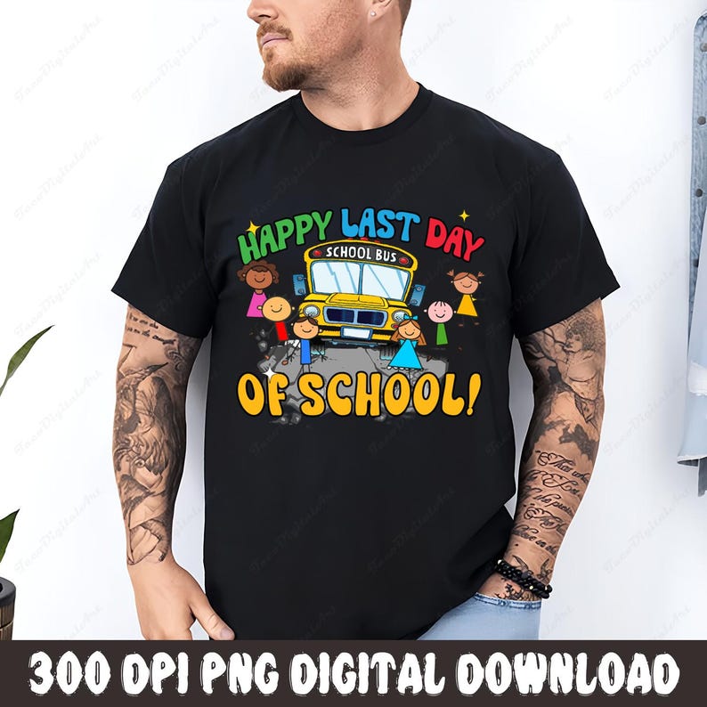 Last Day of School PNG, Happy Last Day School, End of Year Teacher ...