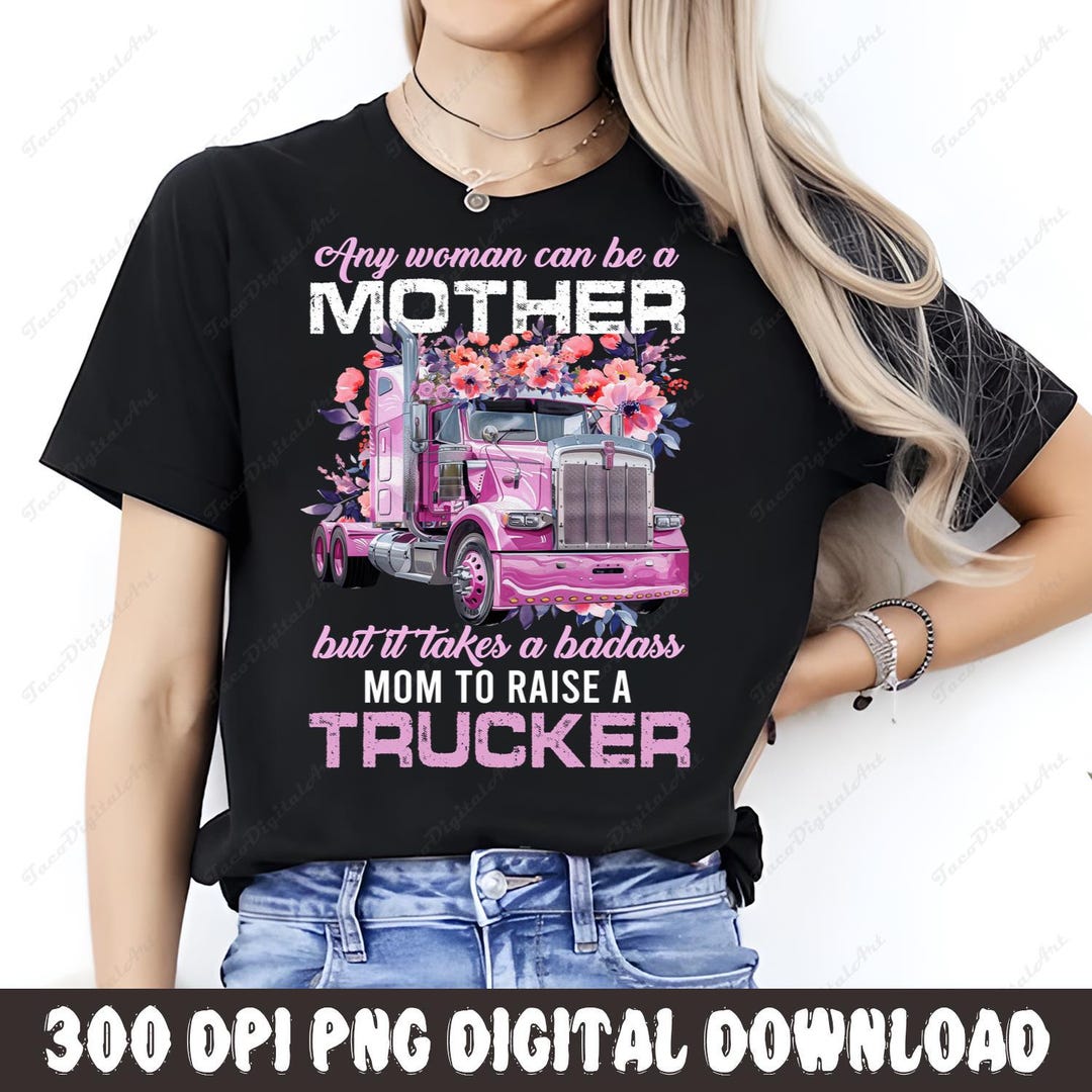 Trucker Mom Shirt, Truck Driver Mother, Pink Semi Truck Tee, Trucking ...
