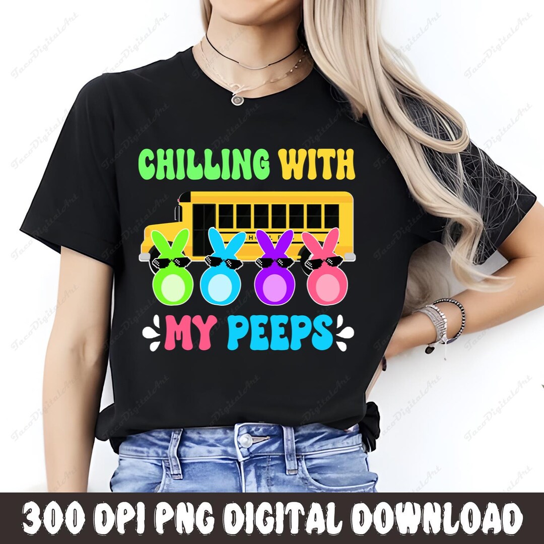 Peeps PNG, Easter Bus PNG, Teacher Easter Shirt, School Easter Design ...