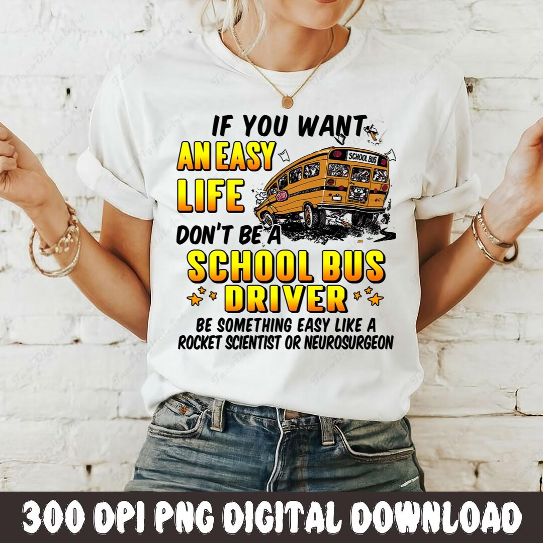 PHD CDL, Bus Driver PHD, School Bus Driver Shirt, License Quote, Funny ...
