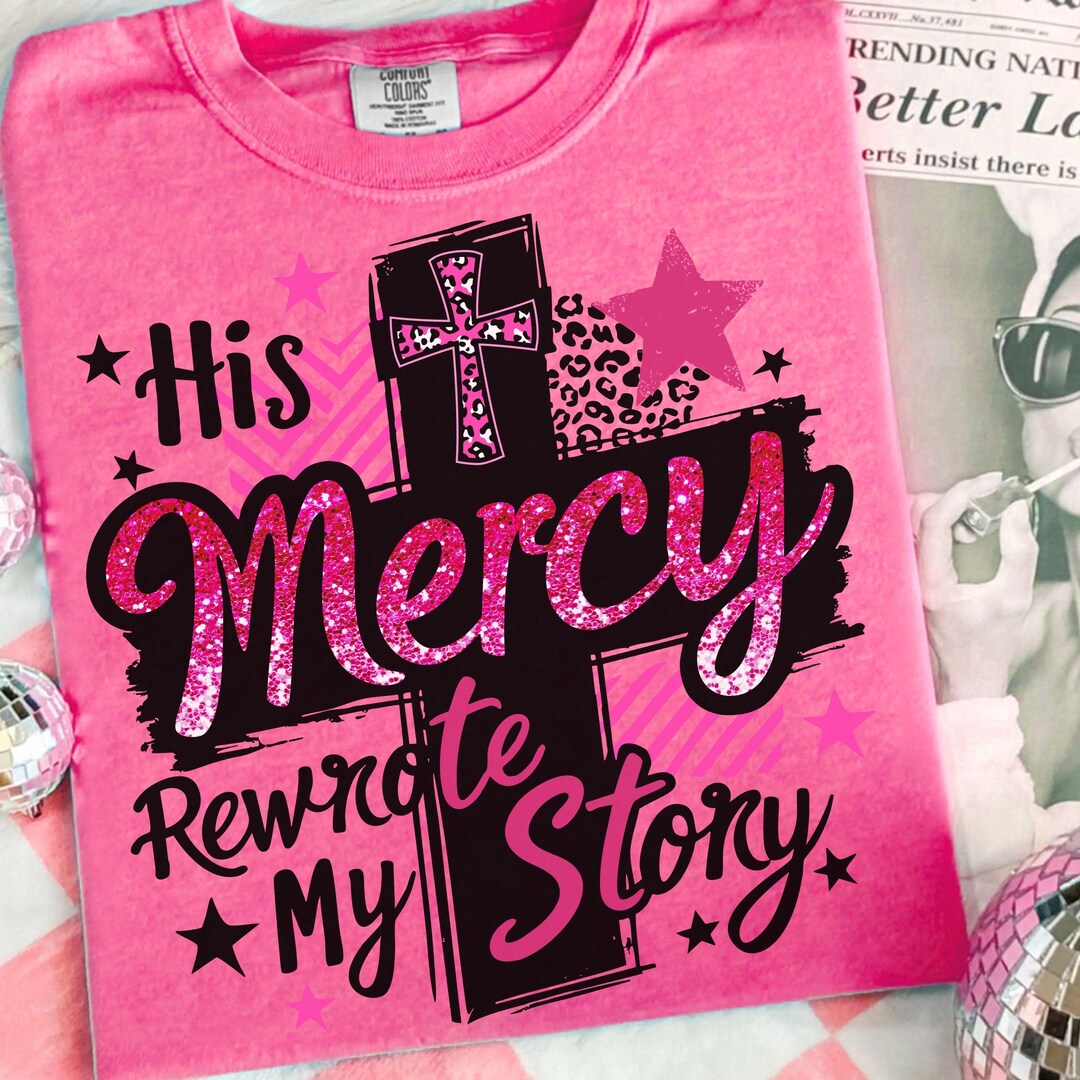 Pink His Mercy Rewrote My Story Png, Fall Christian Png, Autumn Png ...