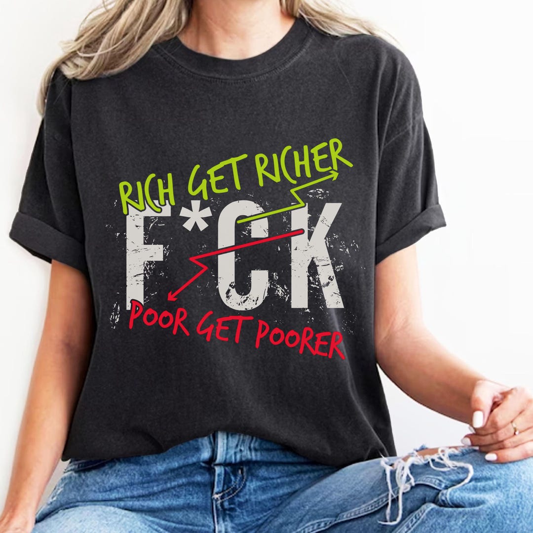 Rich Get Richer Poor Get Poorer PNG, Anti-trump Png, Donal Trump Tax ...