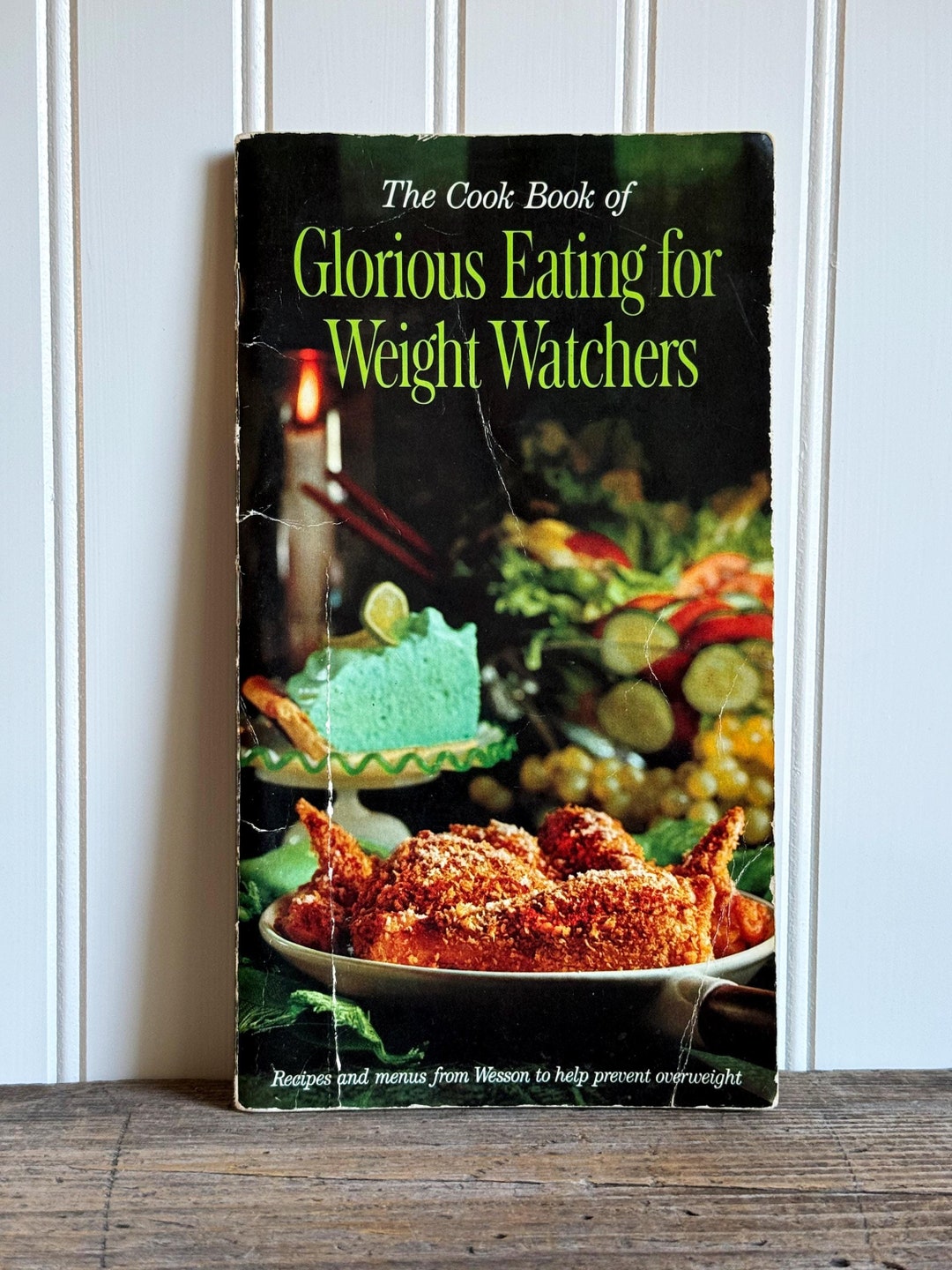 The Cook Book of Glorious Eating for Weight Watchers, Weight Watchers ...