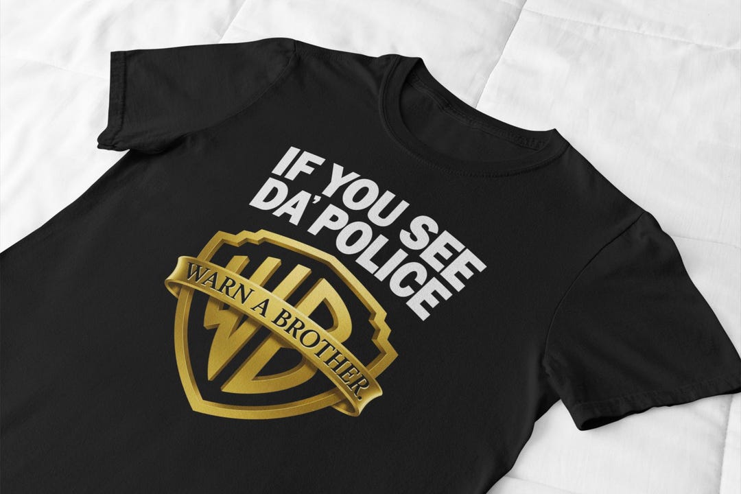 Funny "warn a Brother" Parody T-shirt: Hip-hop Street Humor Graphic Tee ...