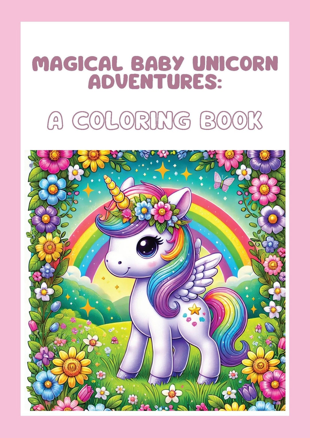 Magical Baby Unicorn Adventures: Coloring Book, Features Adorable ...