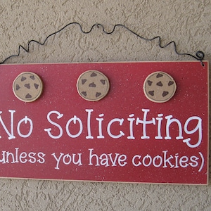 Free Shipping - No SOLICITING (unless You Have Cookies) Sign With 3 ...