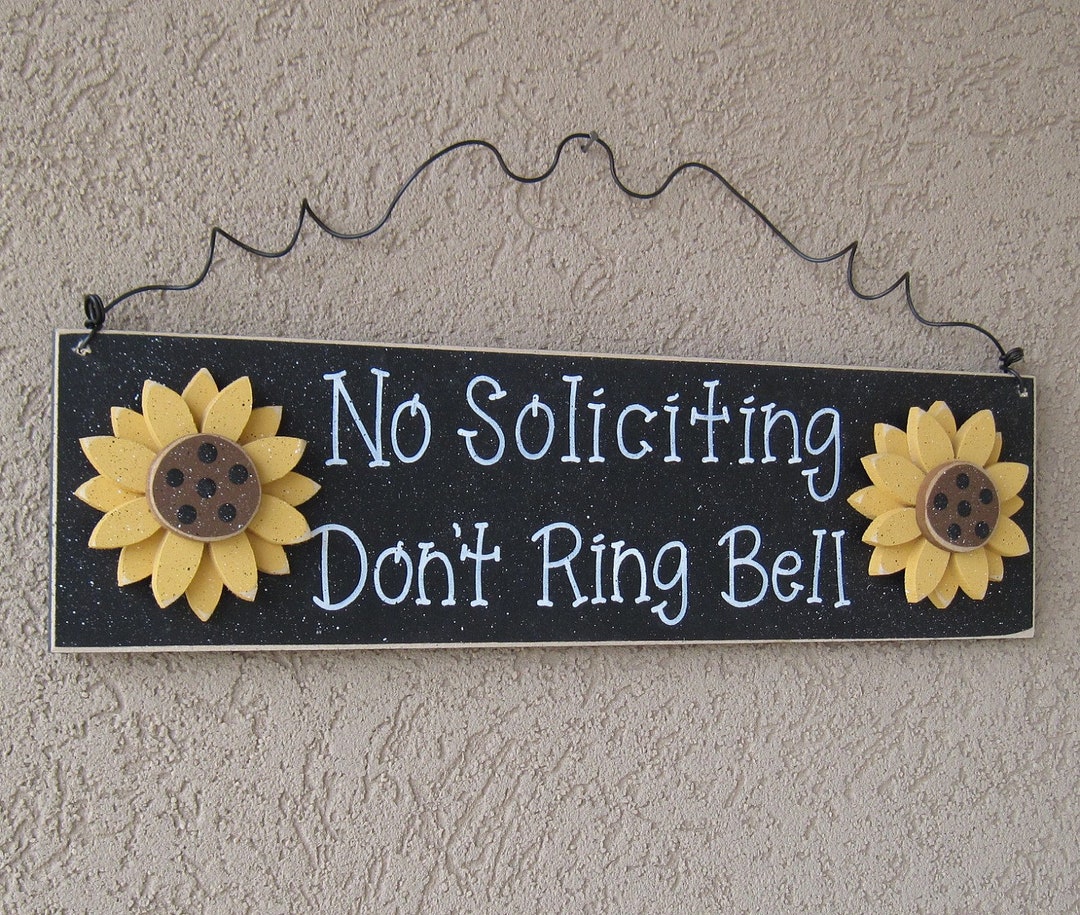 Free Shipping- NO SOLICITING Don't Ring Bell With Sunflowers Sign ...