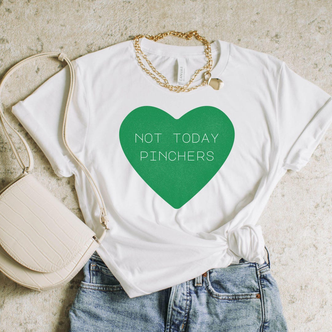 St Patricks Day Unisex Tee, Green Heart Not Today Pinchers Shirt, Irish ...