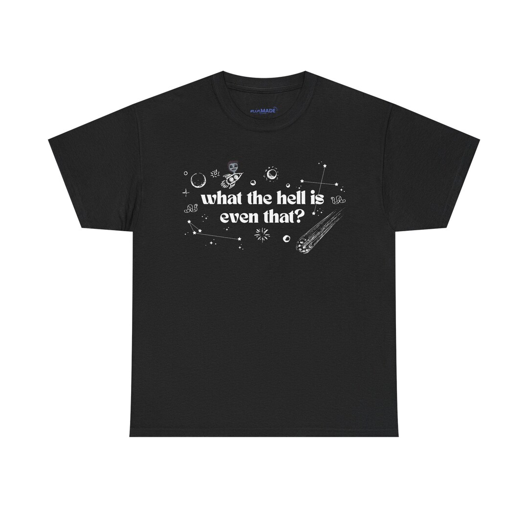 Italian Bach 'what the Hell is Even That' Space Decal Graphic T-shirt ...