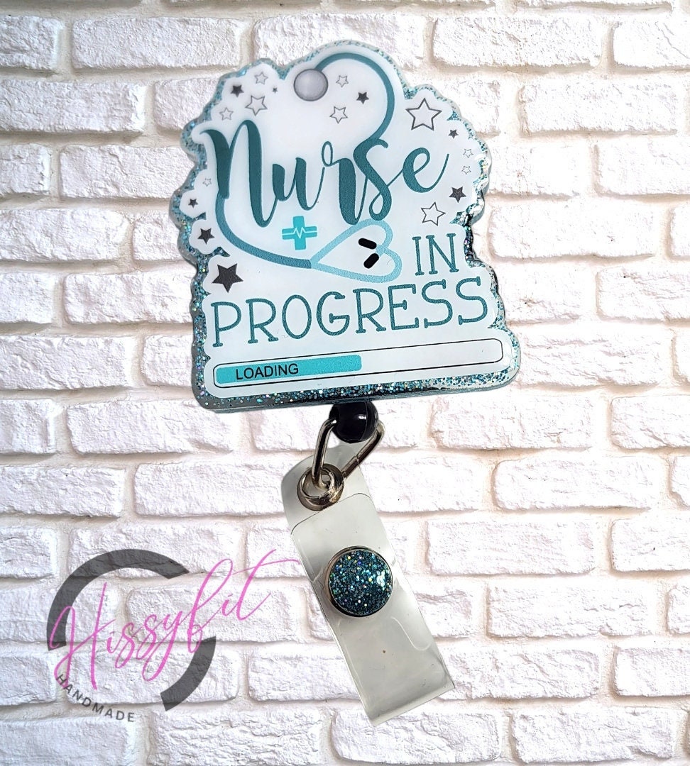 Nurse in Progress Nursing Student Nursing School Glitter Badge Reel ...