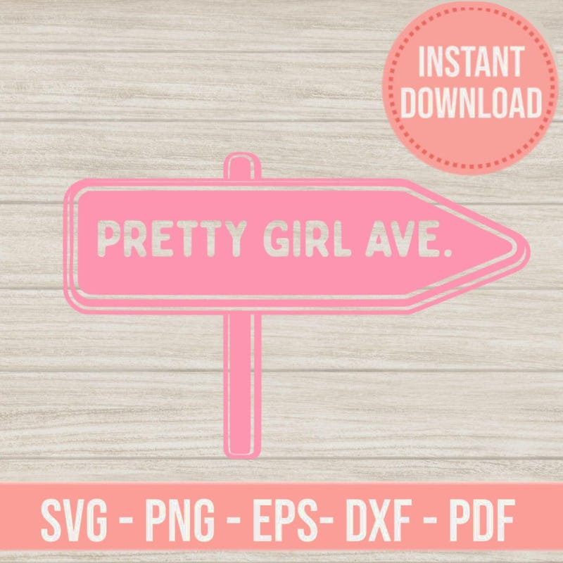Pretty Girl Ave Sign - Etsy