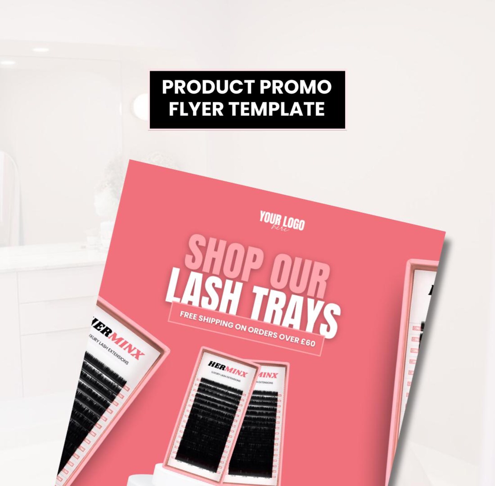 Editable Lash Tray Promo Flyer Template | Lash Trays on Sale Flyer ...