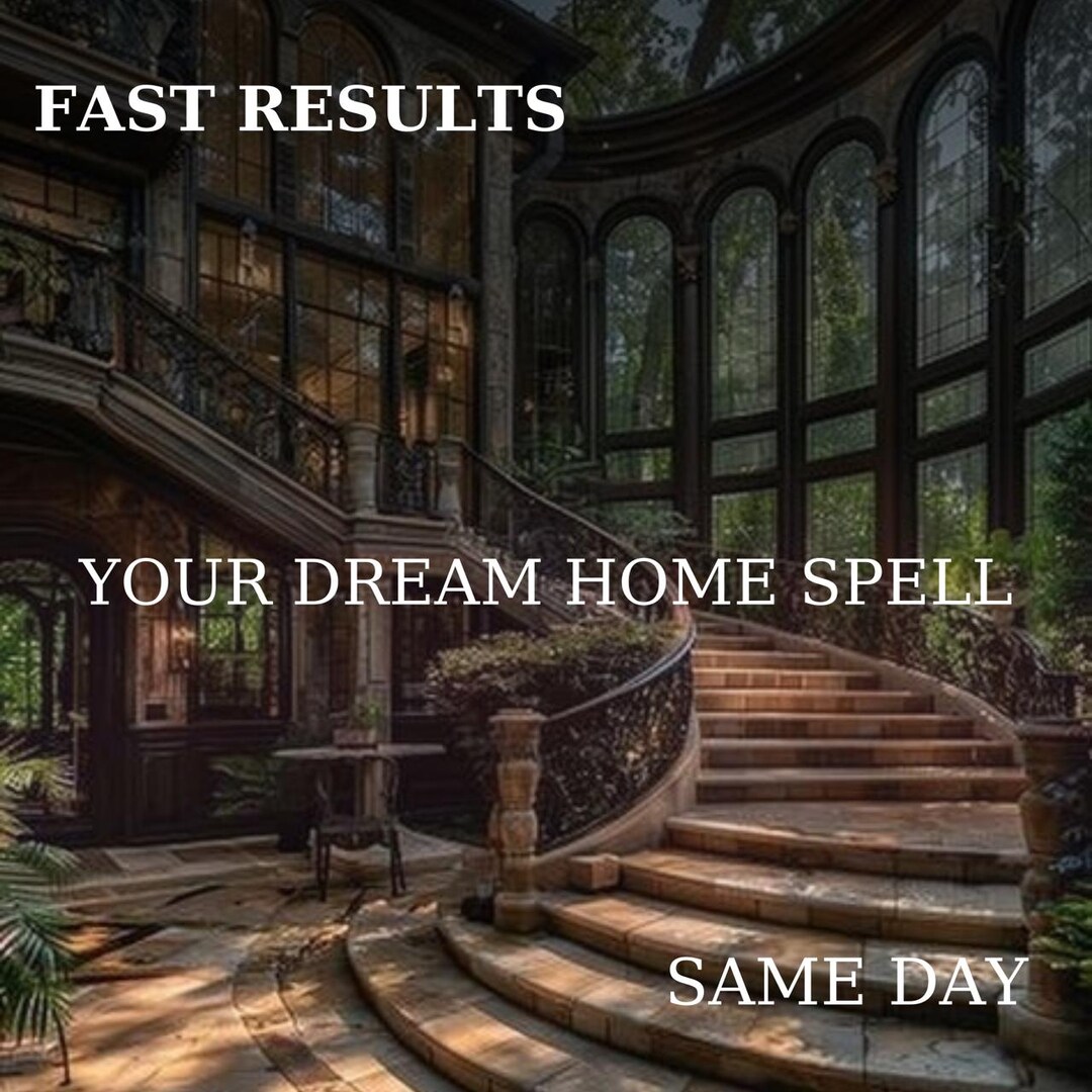 Your Dream Home Spell – Manifest the Perfect Home, Attract Prosperity ...
