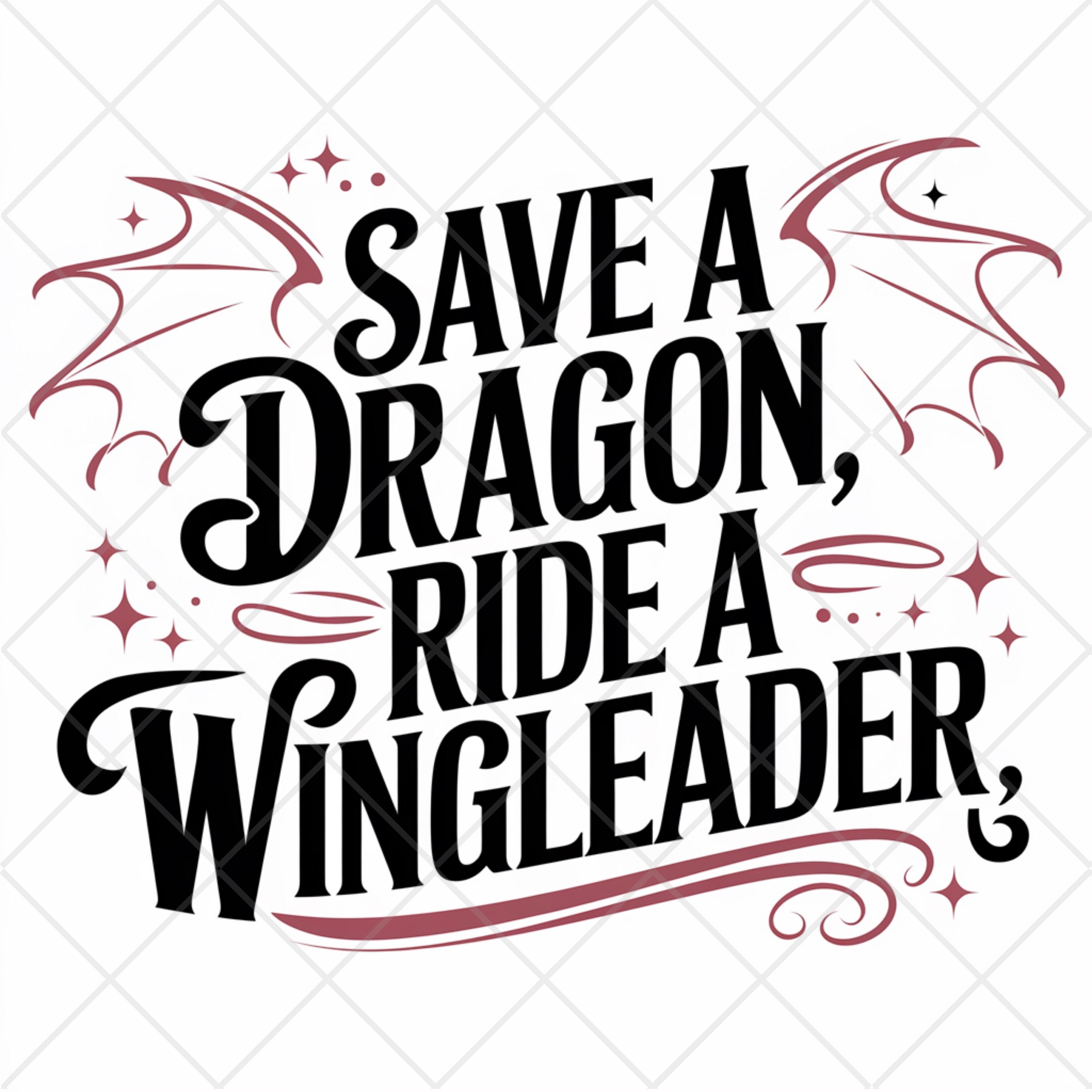Save a Dragon, Ride a Wingleader - Fantasy DIGITAL Files – Dragon Rider ...