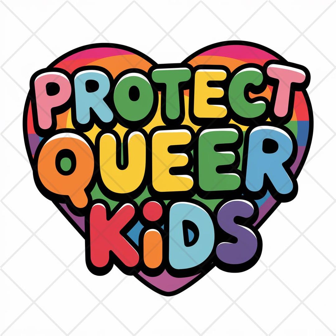 Protect Queer Kids | LGBTQ+ Digital Download | Pride Heart Design ...
