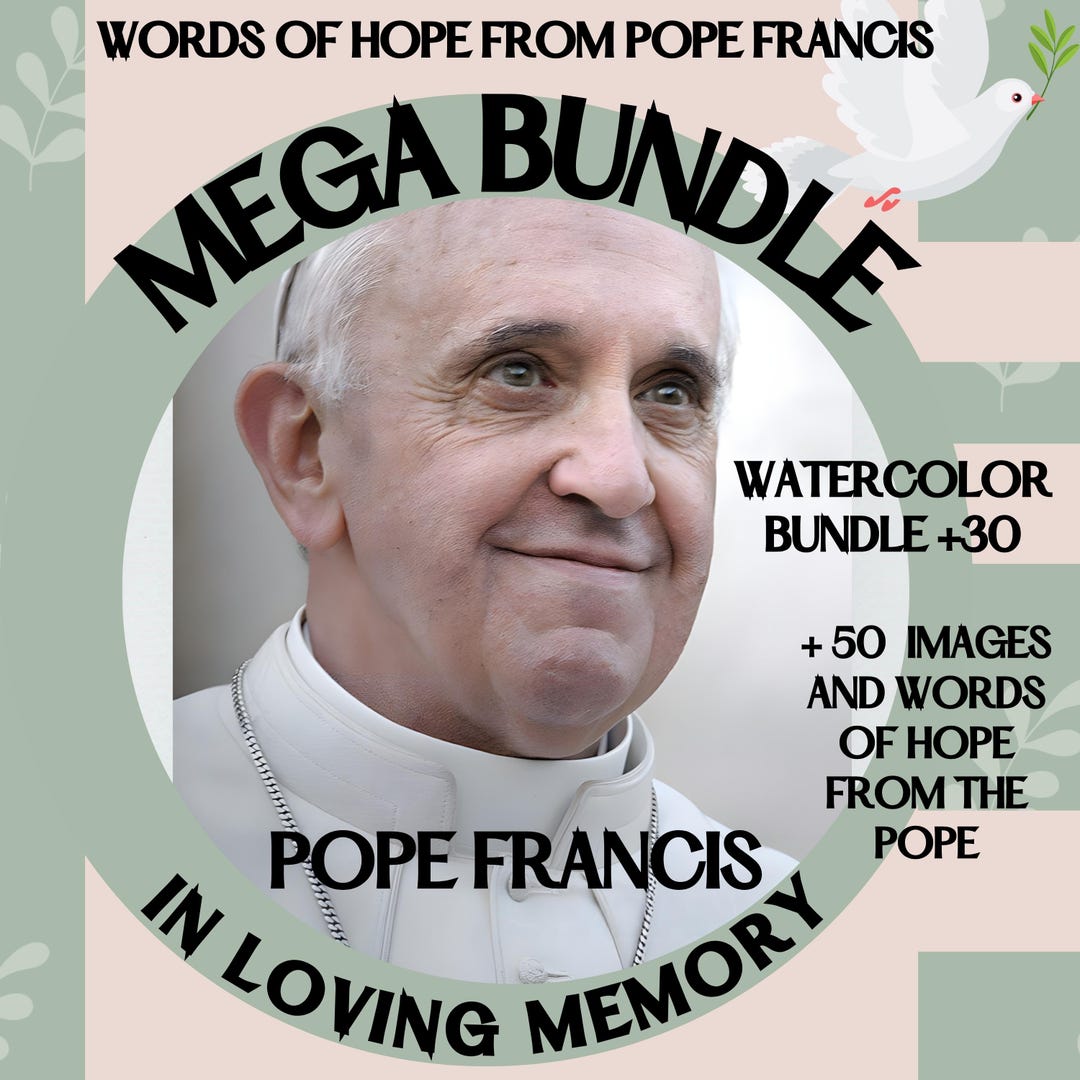 Pope Francis Mega Bundle, in Loving Memory Prints, Printable Catholic ...