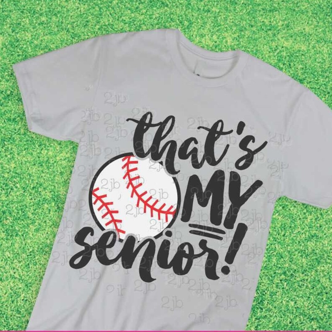 Baseball SVG, That's My Senior SVG, Baseball Mom Svg, Baseball Dad Svg ...