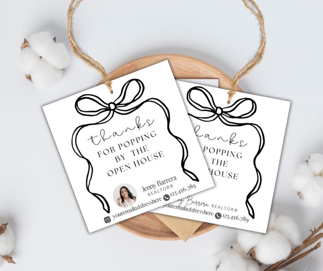 Open House Thank You Tag Template for Realtor Editable Open House Gift ...