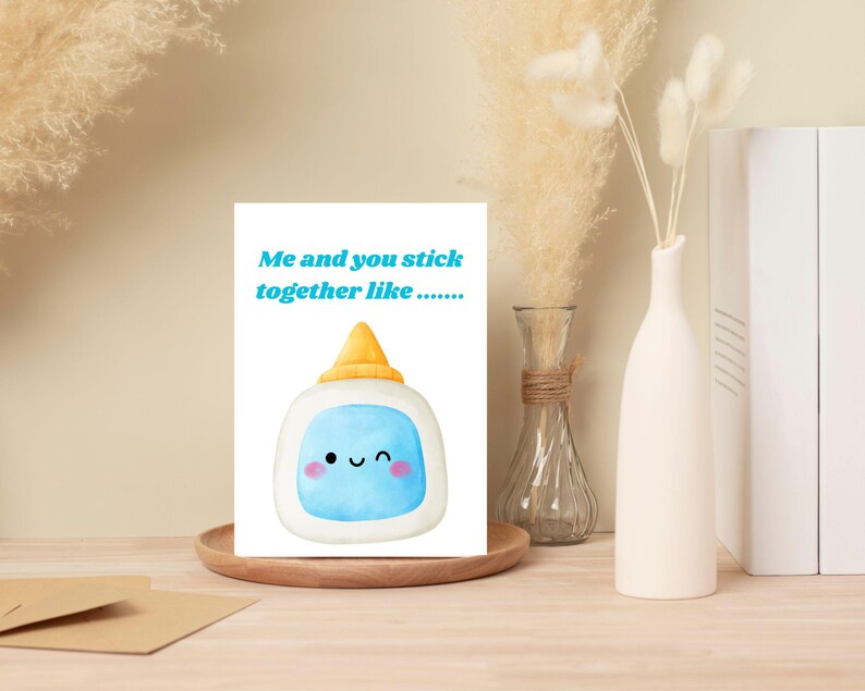 Valentine's Day Card - 'Me and You Stick Together Like Glue' - Cute ...