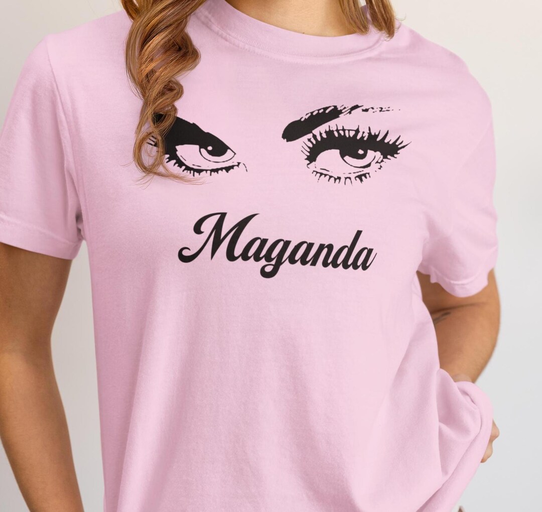 Maganda - Sexy Female Eyes Tee – Pinoy Pride Design - Etsy