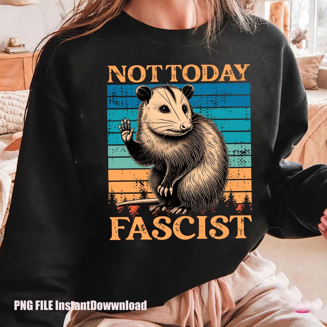 Not Today Fascist Png, Smash Fascism Png, Anti-fascism Png, Feminist ...