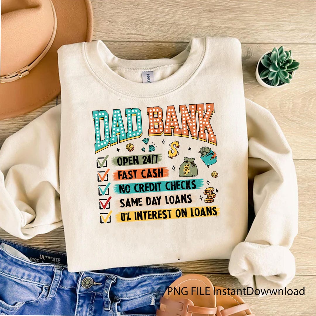 Bank of Dad Png, Father's Day Png, Funny Dad PNG, Fatherhood Png, Dad ...