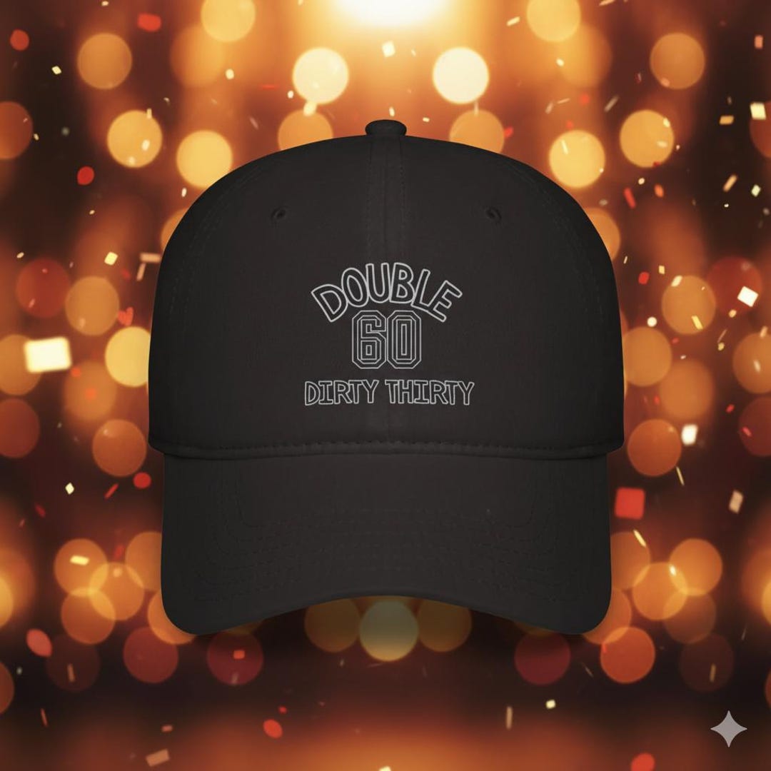 60th Birthday Baseball Cap | Double Dirty Thirty Gift for Him - Etsy