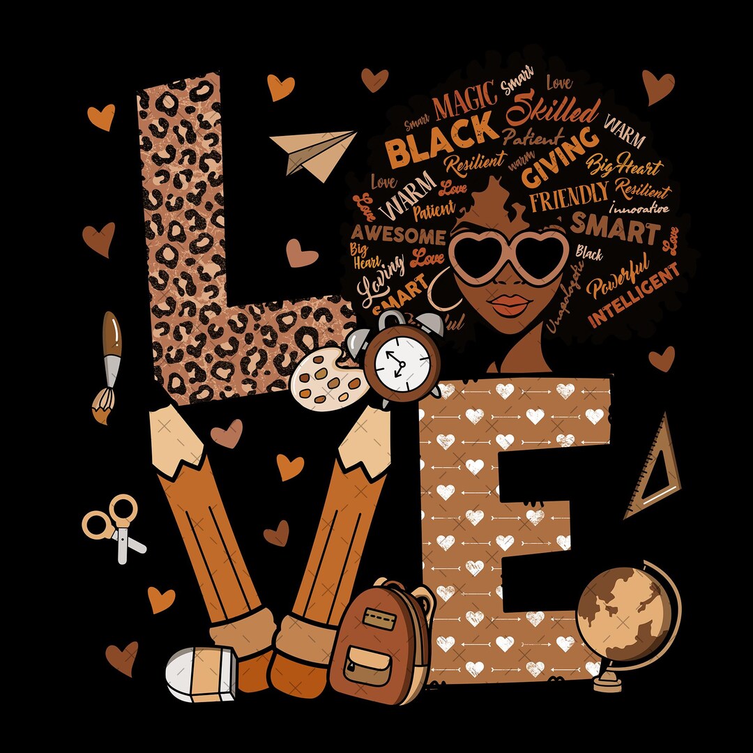LOVE Teacher Black History Month Png, Black History Month ,black ...