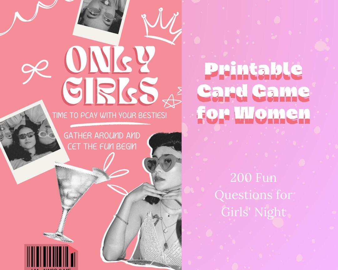 Only Girls | Printable Card Game for Women| 200 Fun Questions for Girls ...