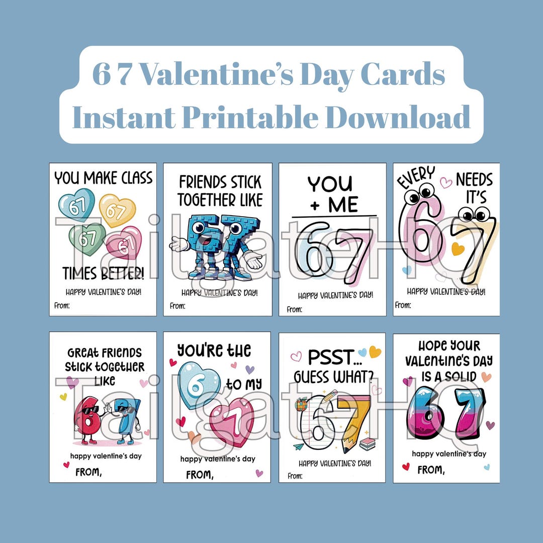 Funny 67 Meme Classroom Valentine’s Day Printable Cards | Set of 11 ...