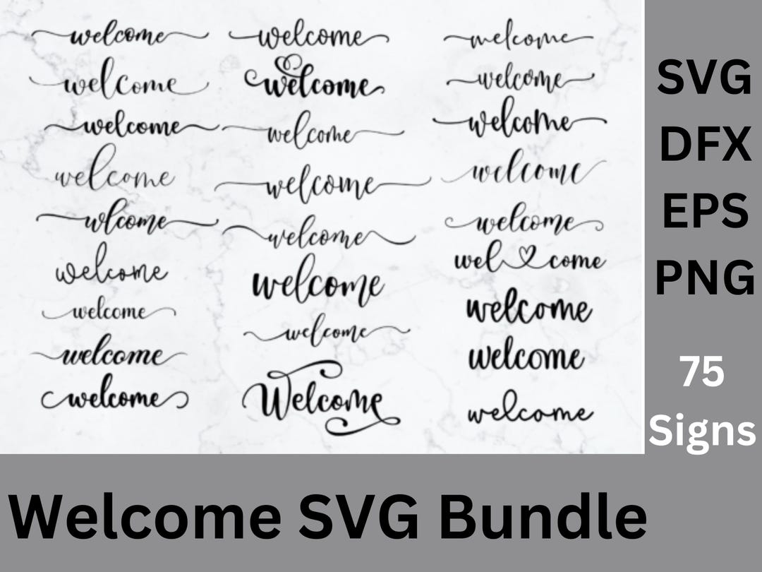 Welcome Bundle Svg, Welcome Svg Bundle, Welcome Sign Svg Bundle, 75 ...
