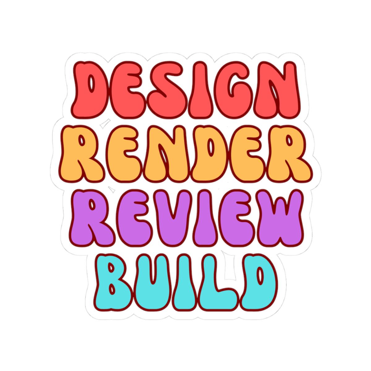 Design Process Sticker Design Render Review Build Stickers for ...