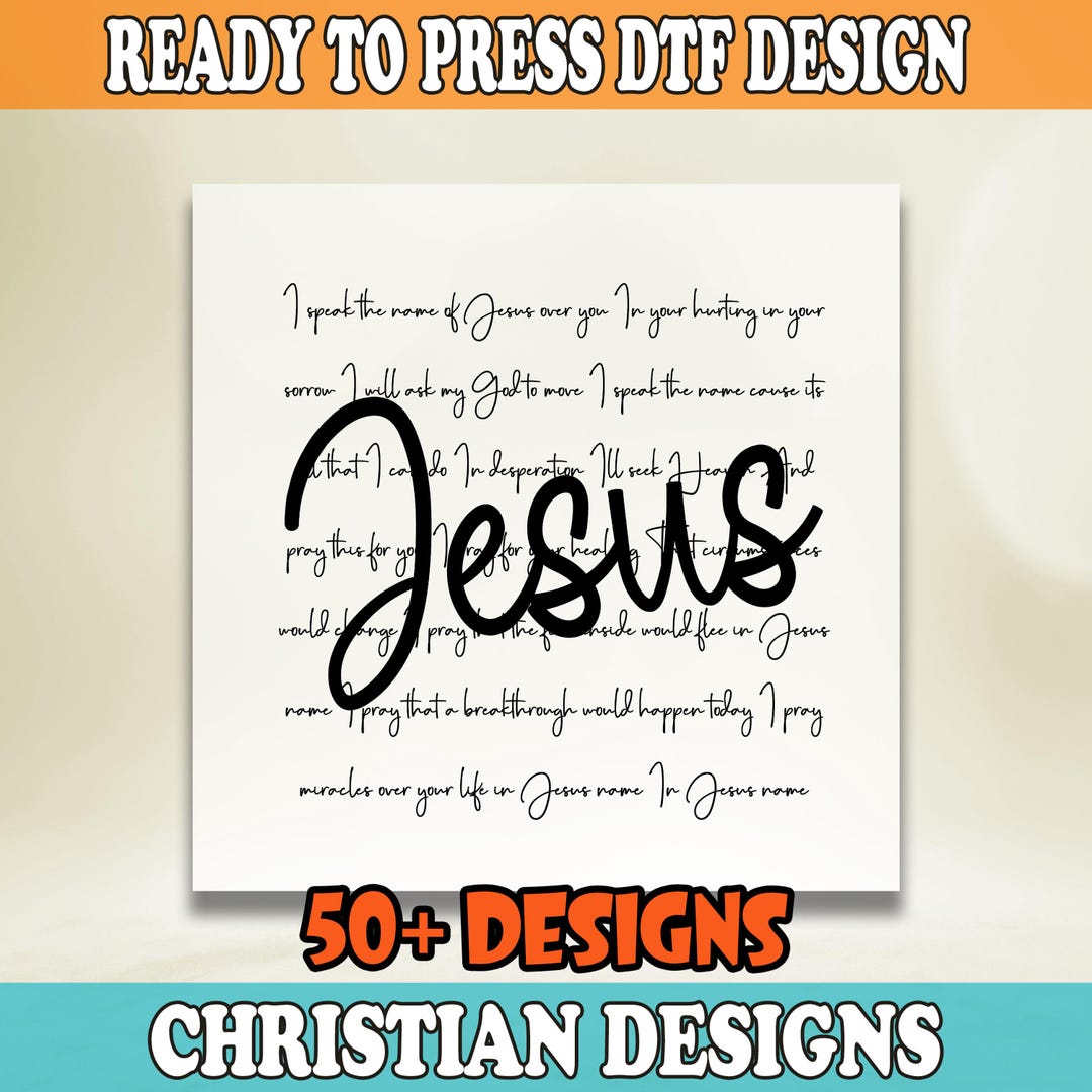 I Speak the Name of Jesus Dtf Transfer, Christian Dtf, Religious Heat ...